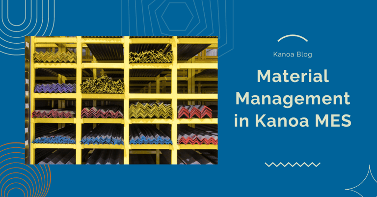 Try Before You Buy: Kanoa MES Now Available in 2-Hour Trial Mode